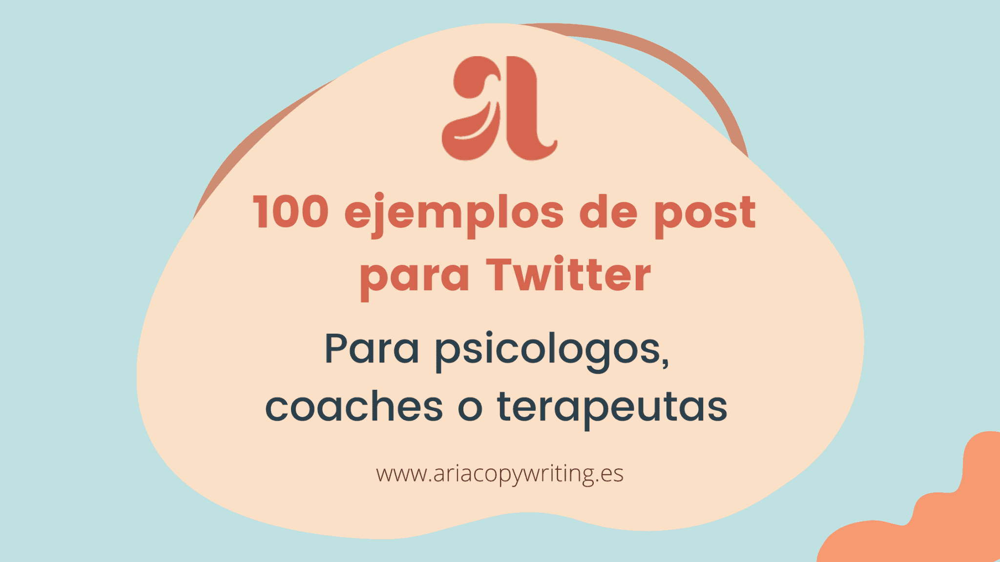 100 ejemplos de post para Twitter - Aria